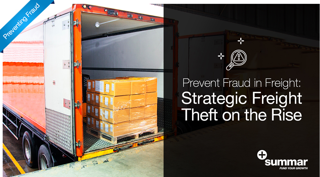 Preventing Fraud in Freight: Strategic Cargo Theft on the Rise