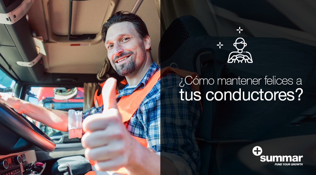 ¿Cómo mantener felices a tus conductores?