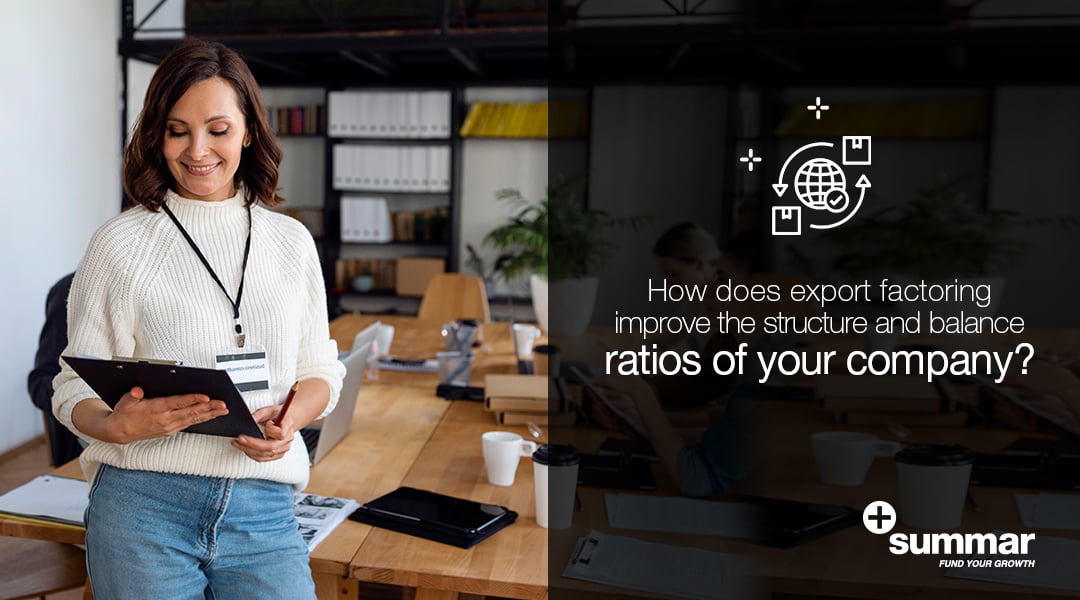 How Can International Factoring Improve your Company's Balance Ratios?