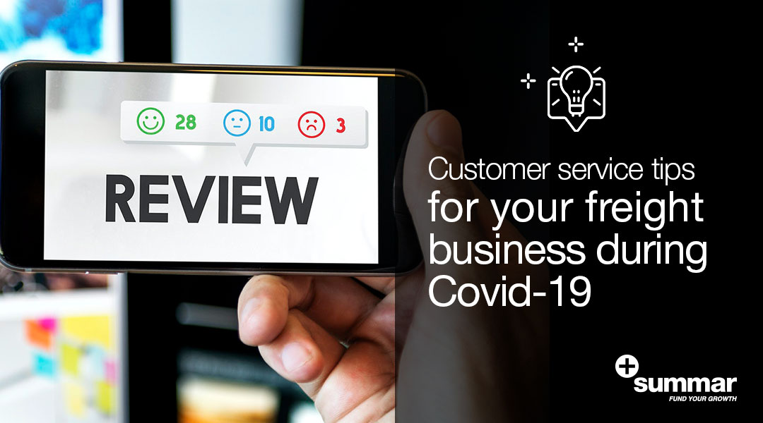 Customer Service Tips for Your Freight Business During COVID-19